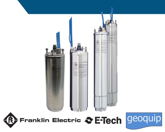 Submersible Motors - Geoquip Water Solutions - FRANKLIN ELECTRIC E-TECH